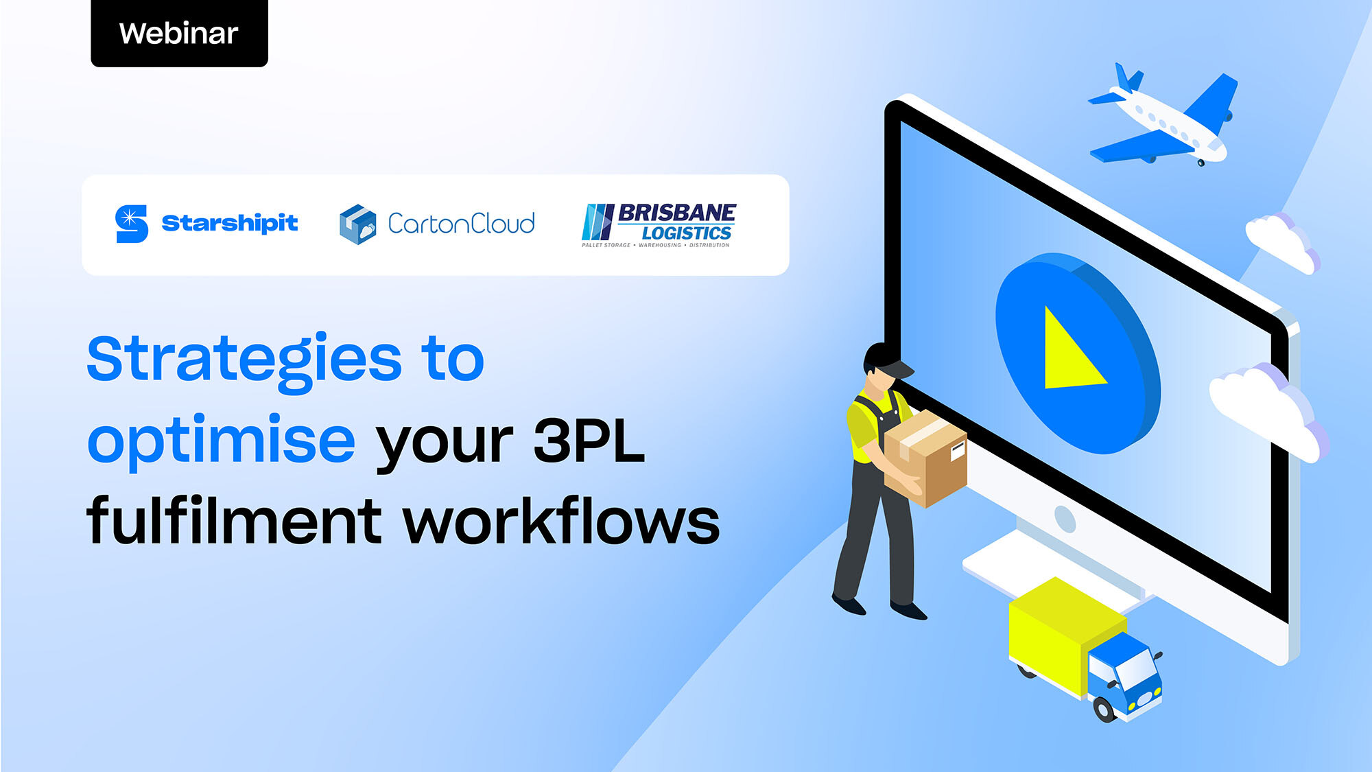[Webinar recording] Strategies to optimise your 3PL fulfillment workflows